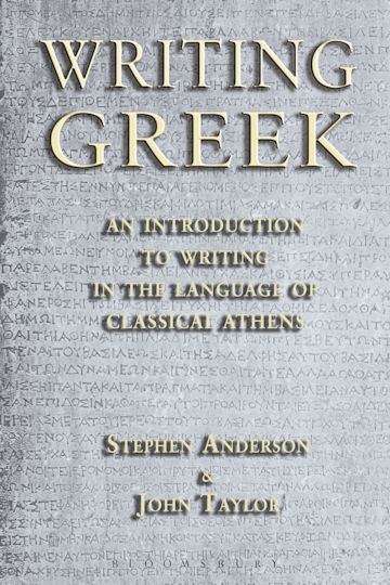 Writing Greek: An Introduction to Writing in the Language of Classical ...