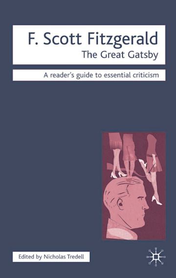 F. Scott Fitzgerald - The Great Gatsby: : Readers' Guides to Essential ...