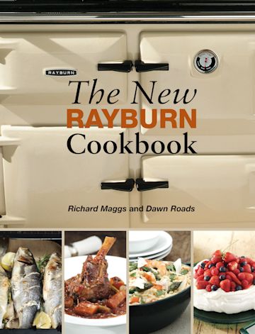 The New Rayburn Cookbook: : Aga and Range Cookbooks Richard Maggs ...