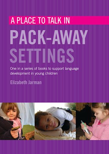 A Place to Talk in Pack-Away Settings: : Place to Talk Elizabeth Jarman ...