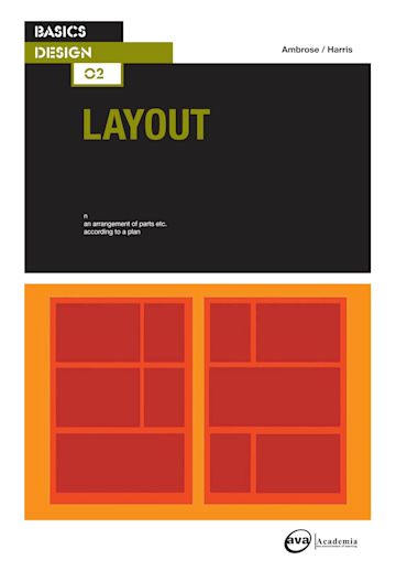 Basics Design 02: Layout: : Basics Design Gavin Ambrose AVA Publishing