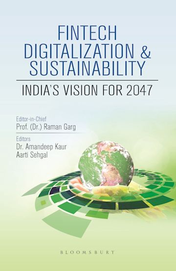 Fintech, Digitalization & Sustainability: India's Vision for 2047 ... Fintech, Digitalization & Sustainability: India's Vision for 2047 ...
