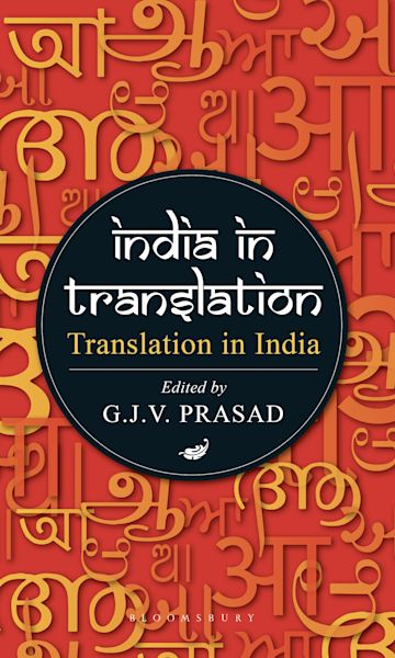 India in Translation, Translation in India: : GJV Prasad: Bloomsbury India