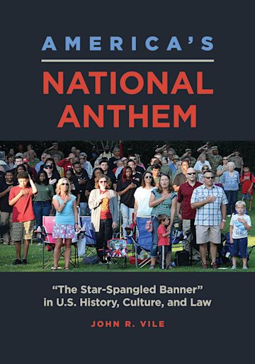 America's National Anthem: "The Star-Spangled Banner" in U.S. History ...