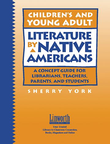 Children's and Young Adult Literature by Native Americans: A Guide for ...
