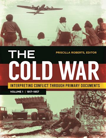 The Cold War: 2 volumes [2 volumes]: Priscilla Roberts: ABC-CLIO