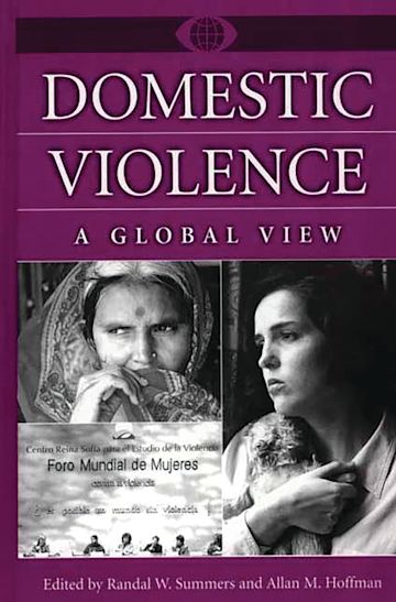 Domestic Violence: A Global View: A World View of Social Issues Randal ...