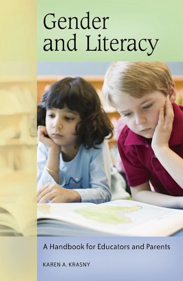 Gender and Literacy: A Handbook for Educators and Parents: Handbooks ...