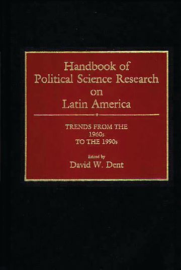 Handbook of Political Science Research on Latin America: Trends from ...
