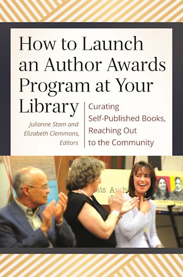 How to Launch an Author Awards Program at Your Library: Curating Self ...