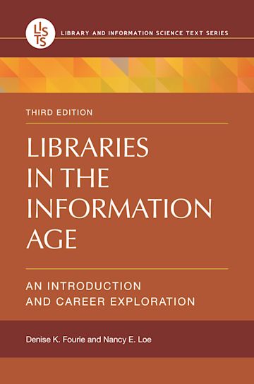 Libraries in the Information Age: An Introduction and Career ...