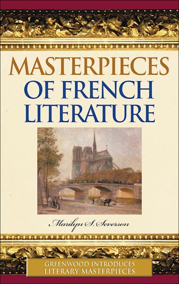 Masterpieces of French Literature: : Greenwood Introduces Literary ...