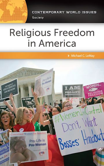 Religious Freedom in America: A Reference Handbook: Contemporary World ...