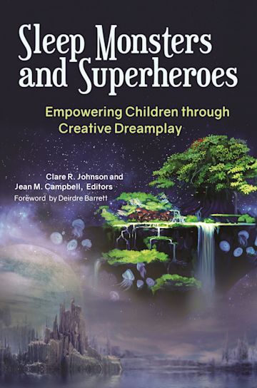 Sleep Monsters and Superheroes: Empowering Children through Creative ...