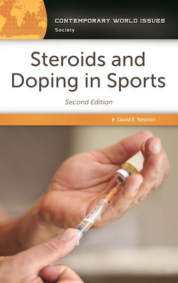 Steroids and Doping in Sports: A Reference Handbook: Contemporary World ...