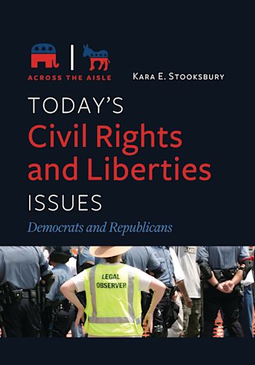 Today's Civil Rights and Liberties Issues: Democrats and Republicans ...