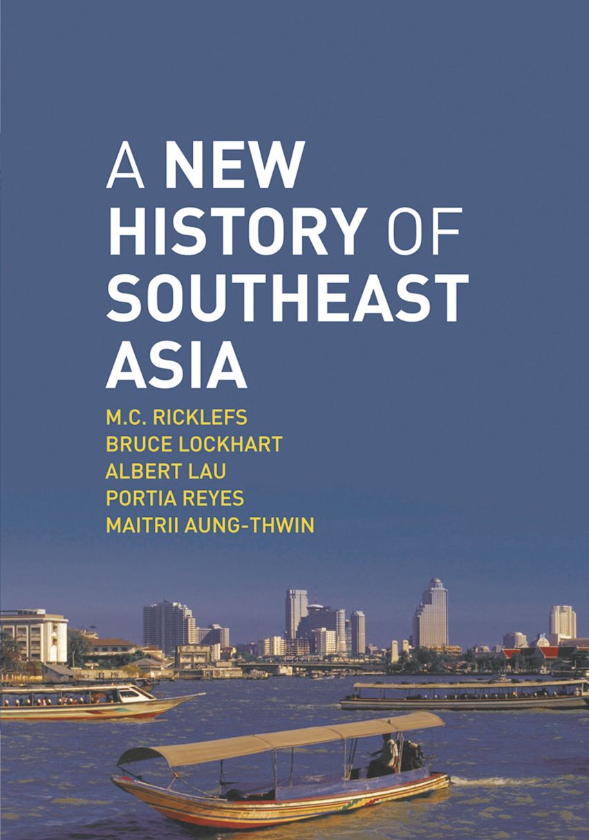 A New History of Southeast Asia: : M.C. Ricklefs: Red Globe Press ...