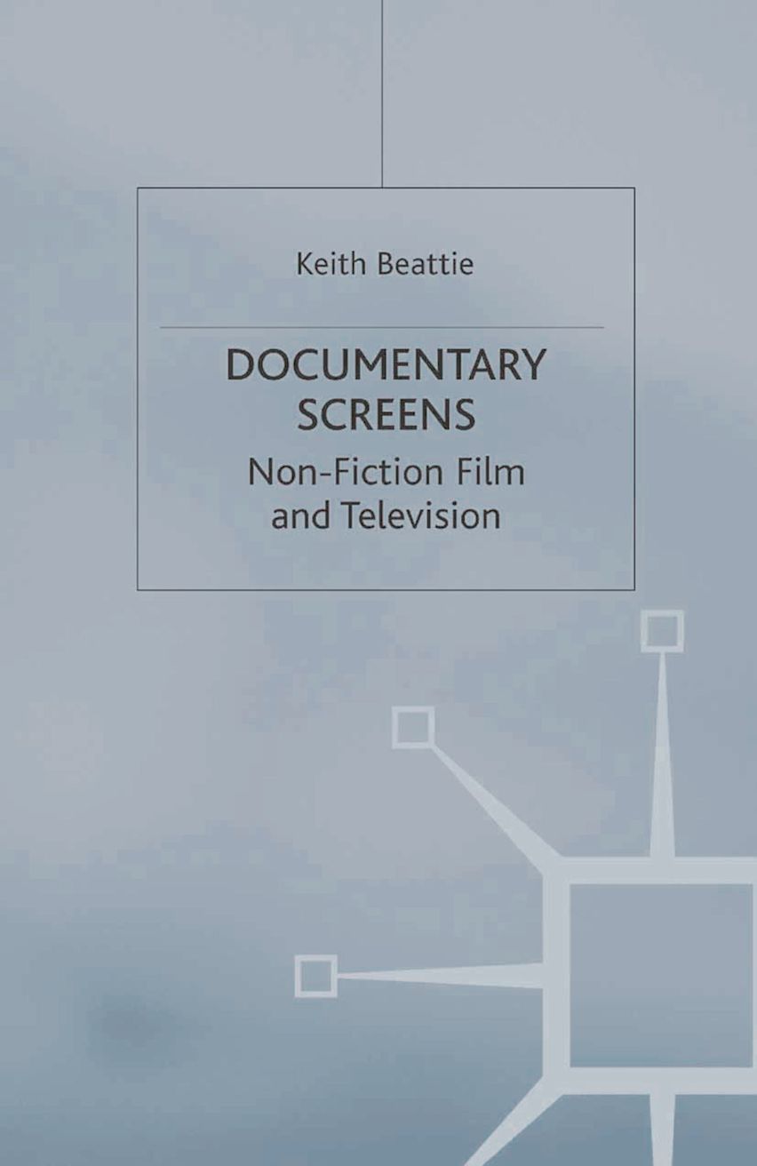 Documentary Screens: Nonfiction Film and Television: Keith Beattie: Red ...