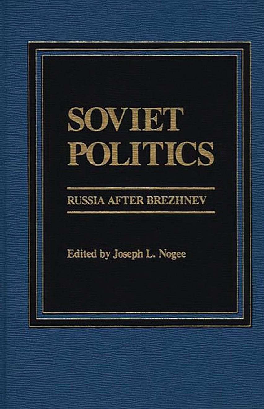 Soviet Politics: Russia after Brezhnev: George Breslauer: Praeger