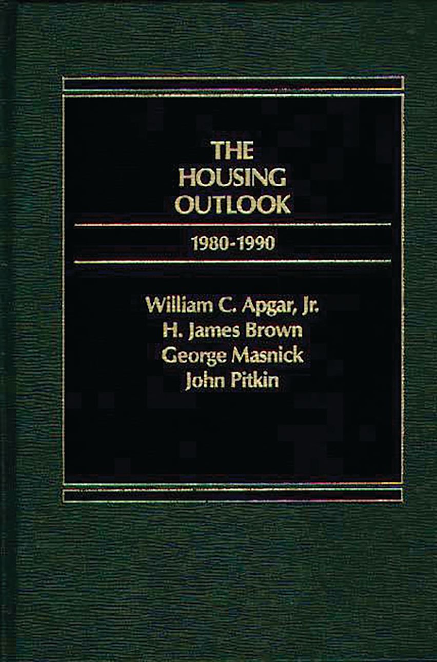 The Housing Outlook, 1980-1990: : Praeger