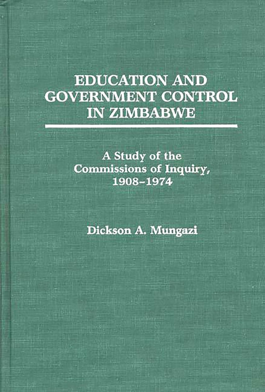 Education and Government Control in Zimbabwe: A Study of the ...
