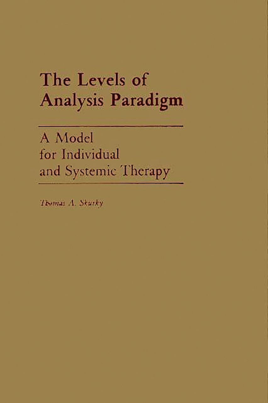 The Levels of Analysis Paradigm: A Model for Individual and Systemic ...