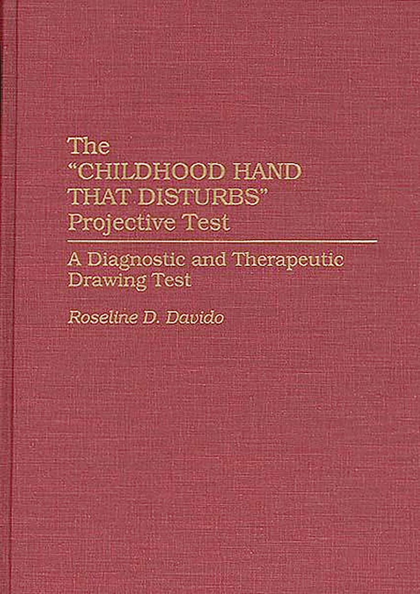 The Childhood Hand that Disturbs Projective Test: A Diagnostic and ...