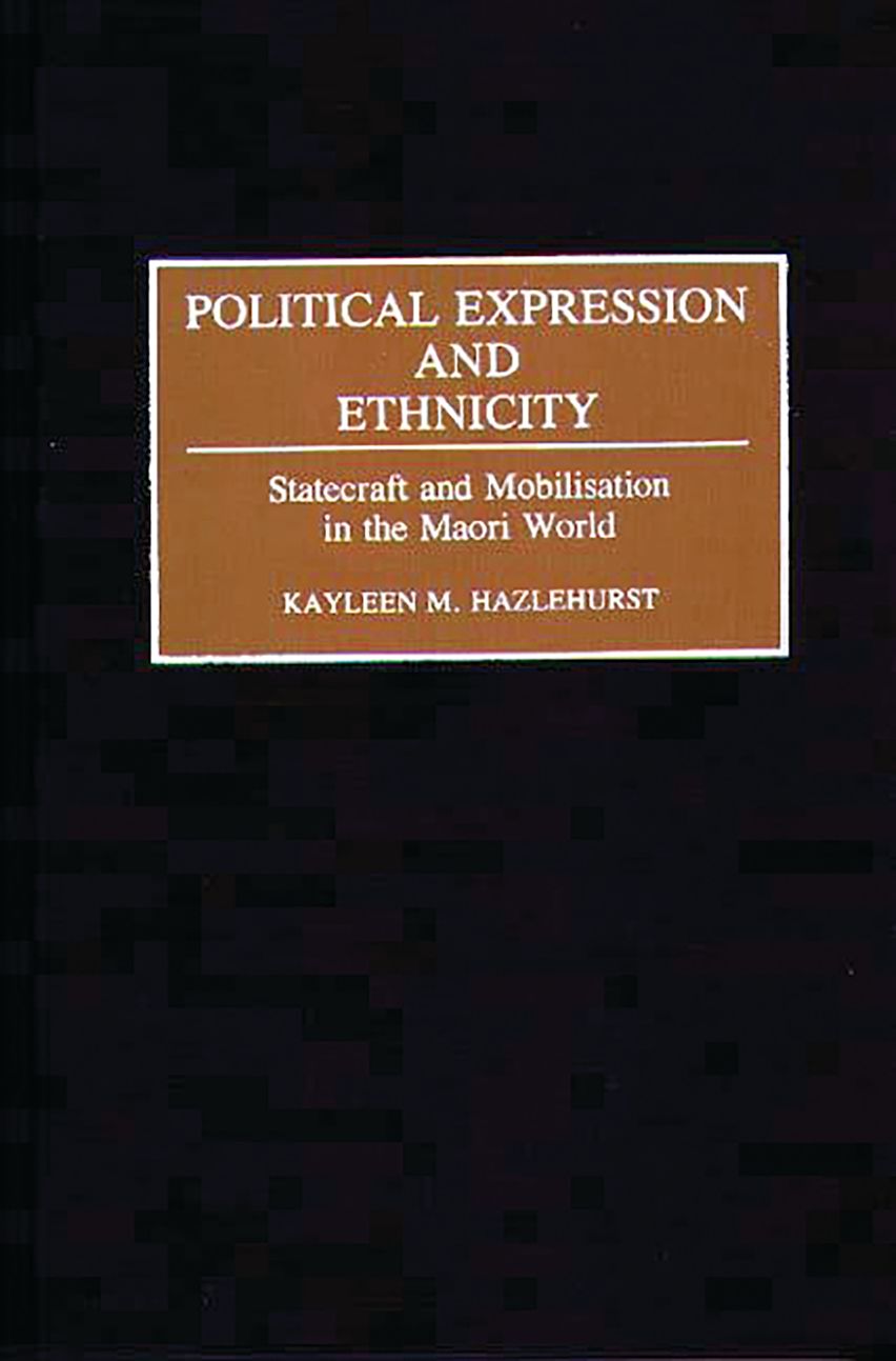 Political Expression and Ethnicity: Statecraft and Mobilization in the ...