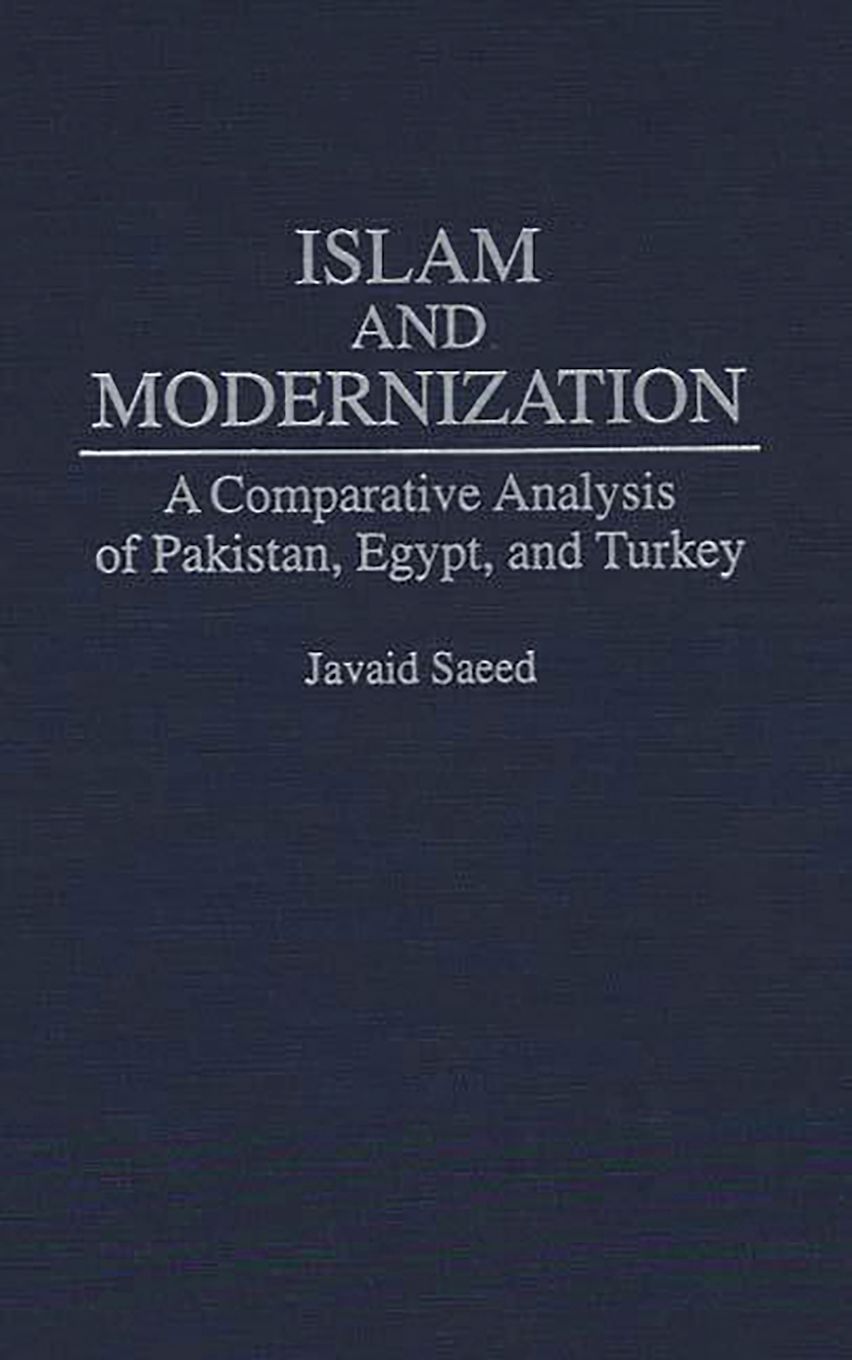 Islam and Modernization: A Comparative Analysis of Pakistan, Egypt, and ...