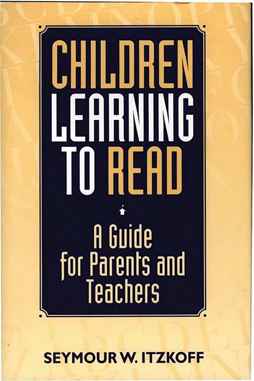 Children Learning to Read: A Guide for Parents and Teachers: Seymour W ...