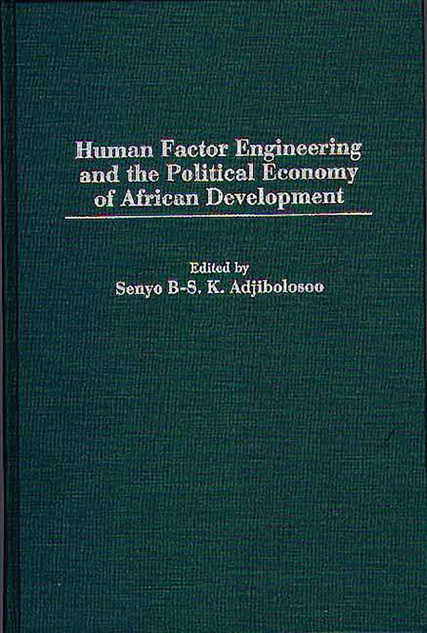 Human Factor Engineering and the Political Economy of African ...