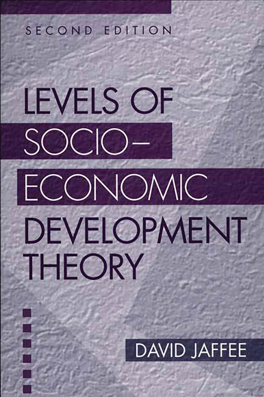 Levels of Socio-economic Development Theory: : David Jaffee: Praeger ...