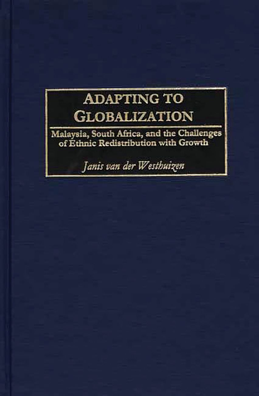 Adapting to Globalization: Malaysia, South Africa, and the Challenges ...