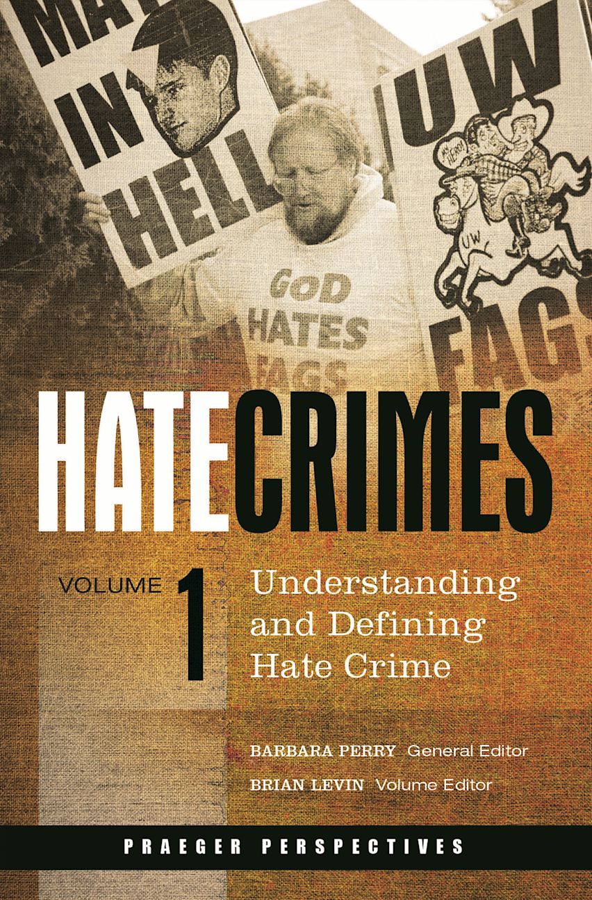 Hate Crimes: [5 volumes]: Barbara Perry: Praeger - Bloomsbury