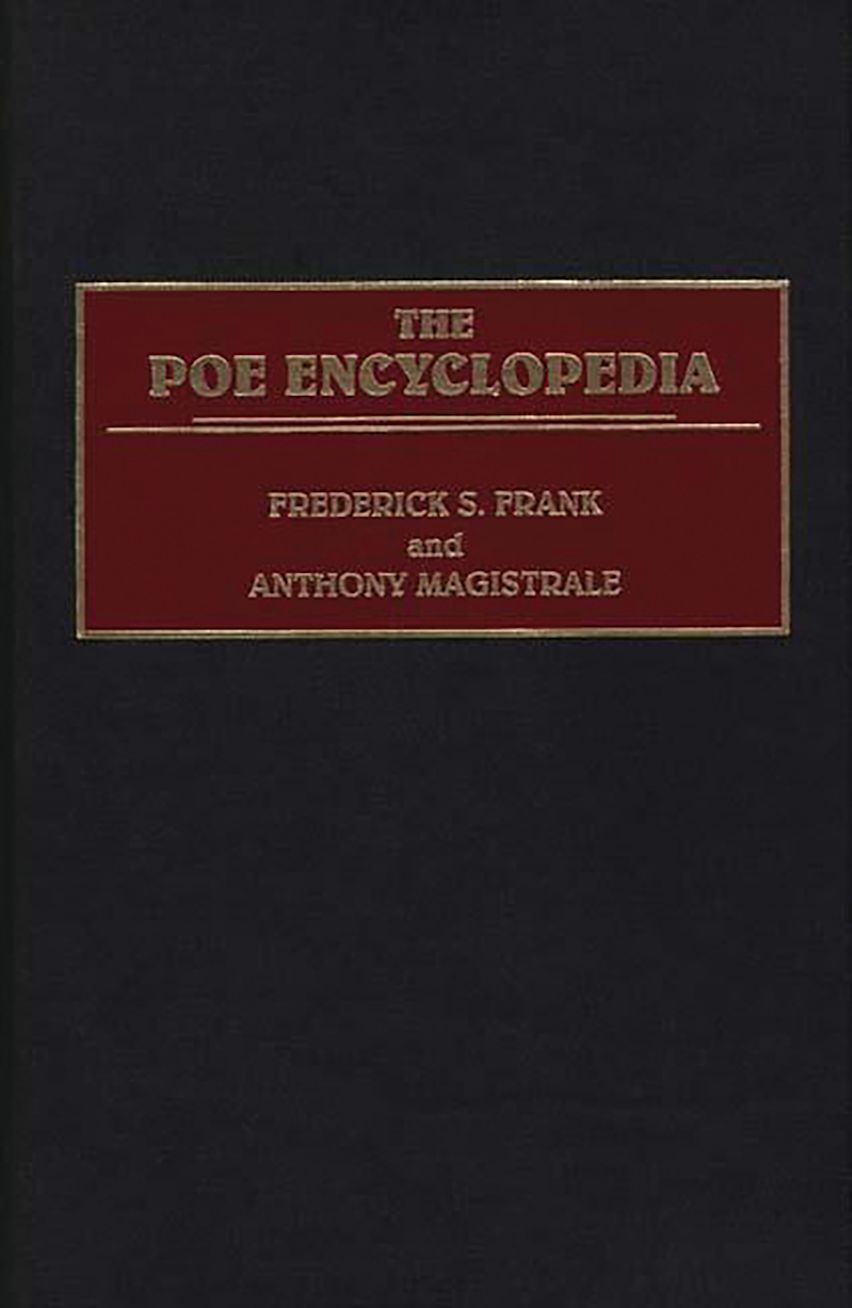The Poe Encyclopedia: : Frederick S. Frank: Greenwood
