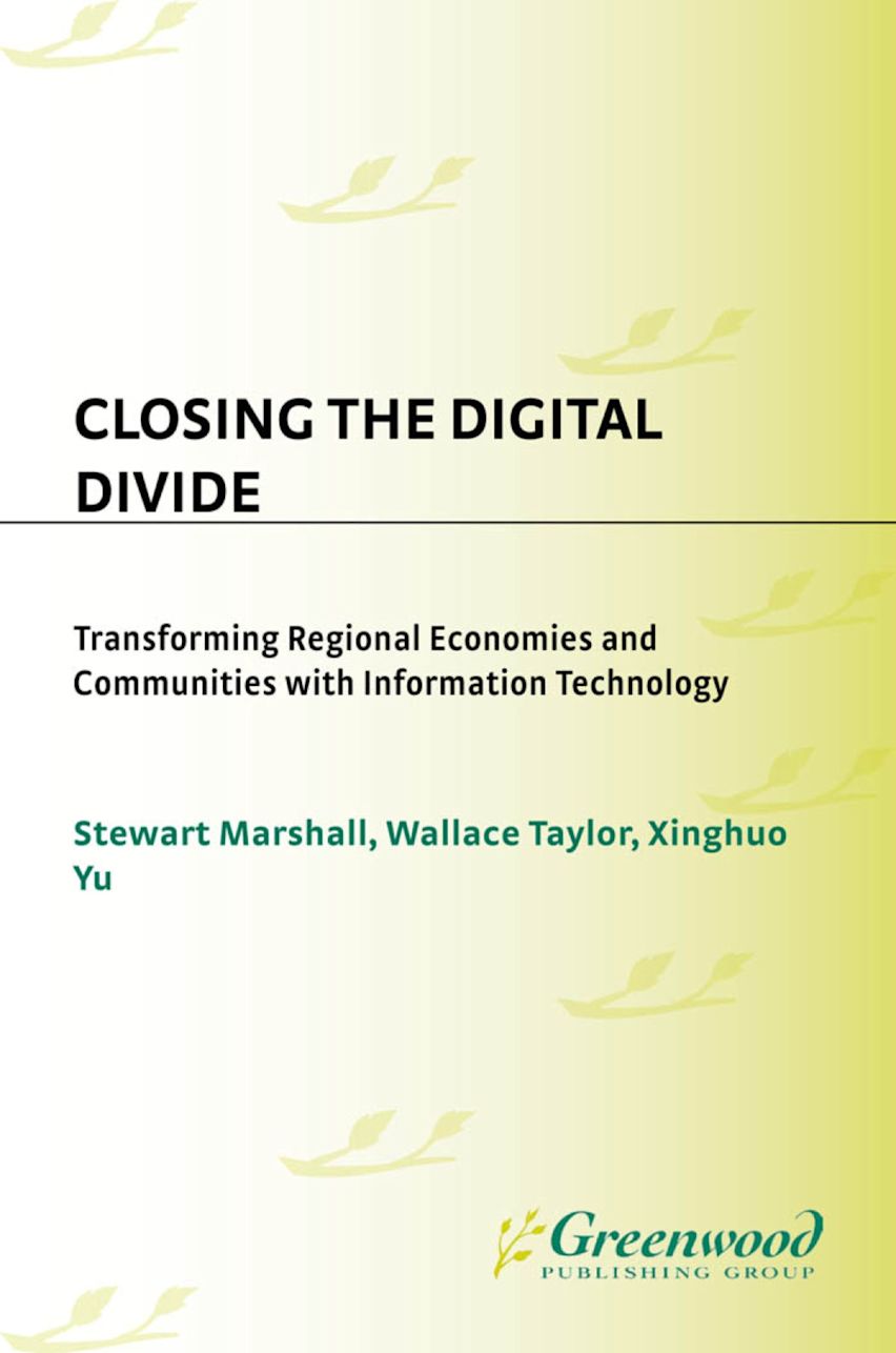Closing the Digital Divide: Transforming Regional Economies and ...