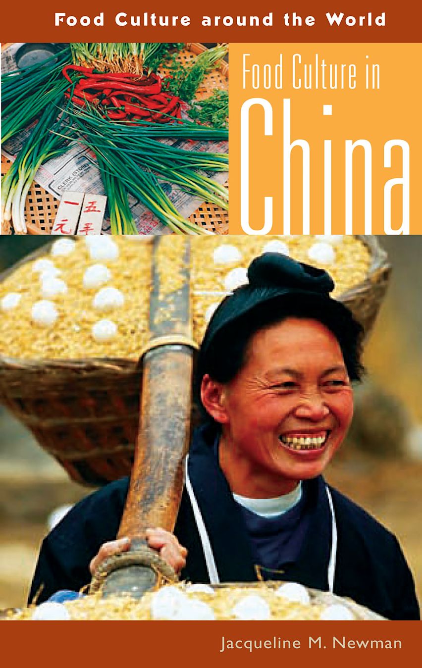 Food Culture in China: : Food Culture around the World Jacqueline ...