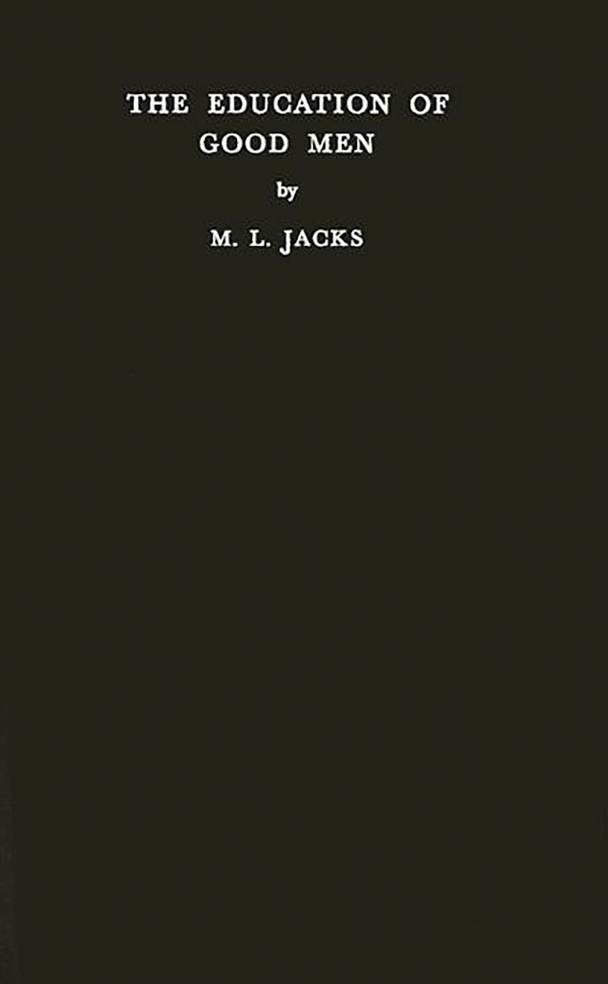 The Education of Good Men: : Praeger