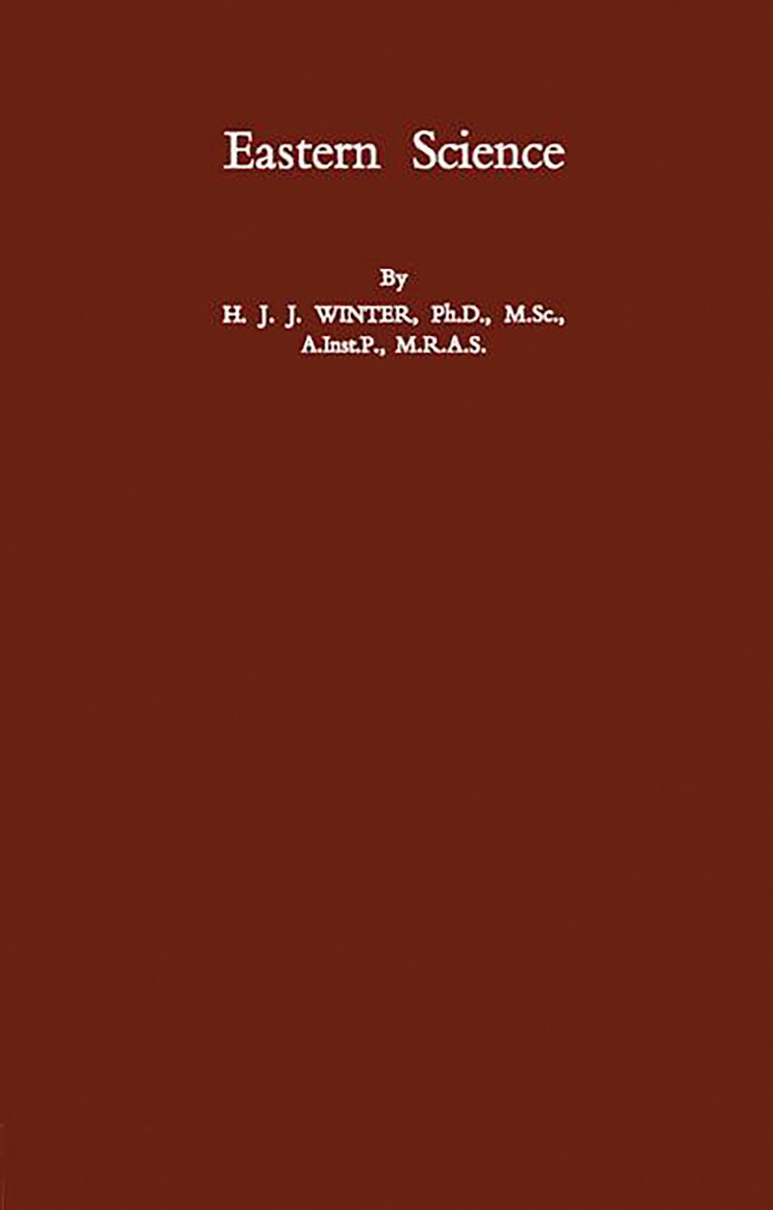 Eastern Science: An Outline of Its Scope and Contribution: Praeger ...