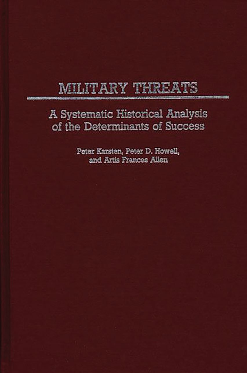 Military Threats: A Systematic Historical Analysis of the Determinants ...