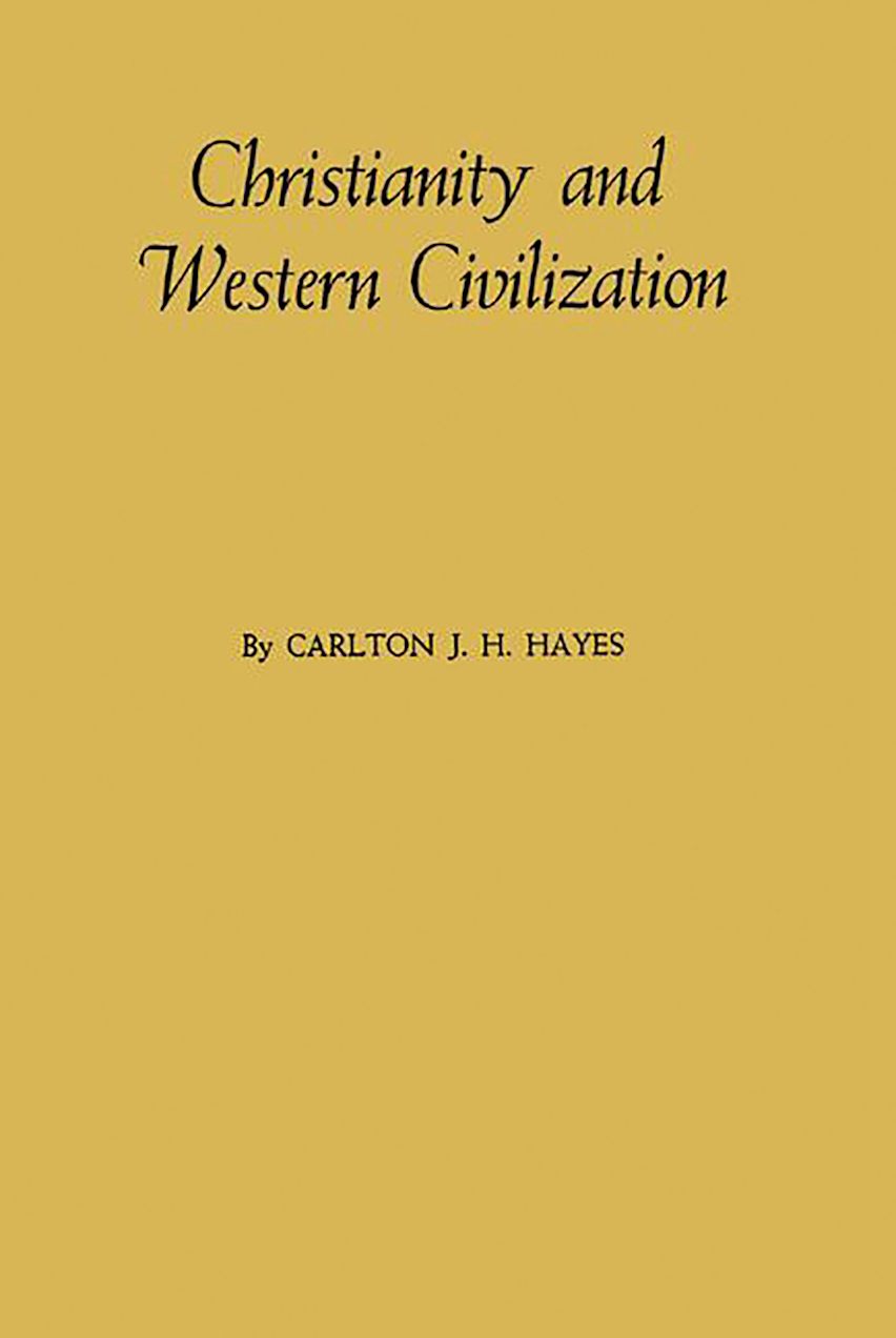 Christianity and Western Civilization: : Praeger - Bloomsbury
