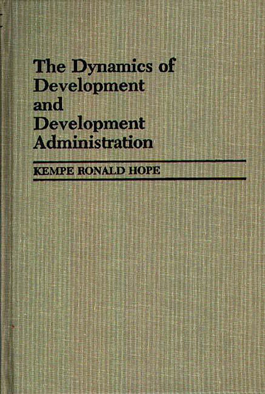 The Dynamics of Development and Development Administration ...