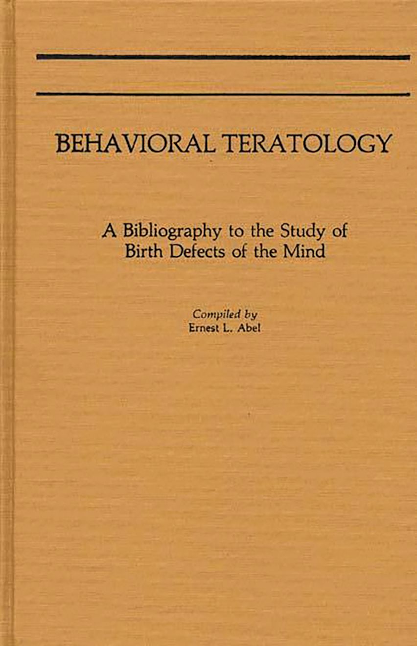 Behavioral Teratology: A Bibliography to the Study of Birth Defects of ...