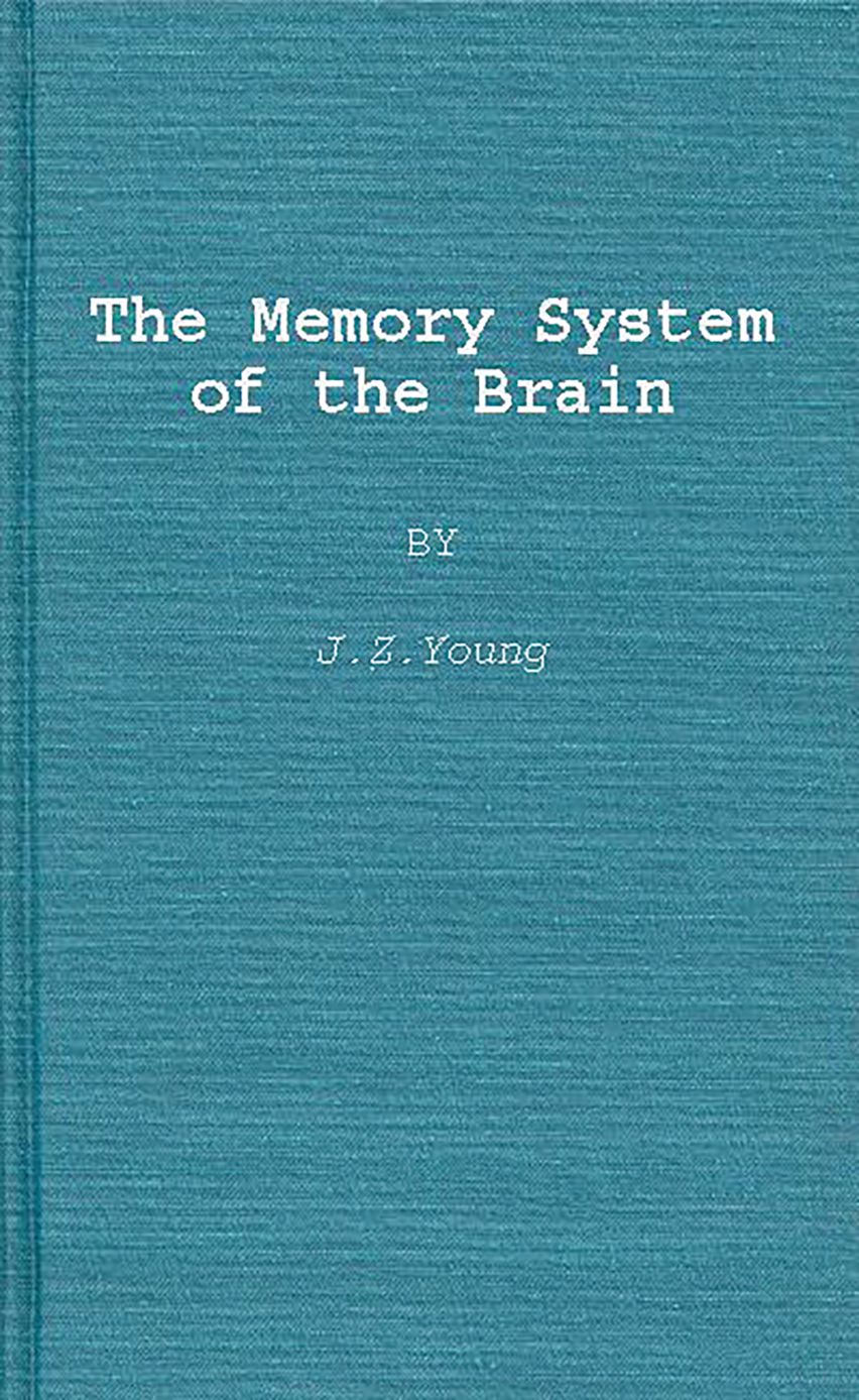 The Memory System of the Brain: : Praeger - Bloomsbury