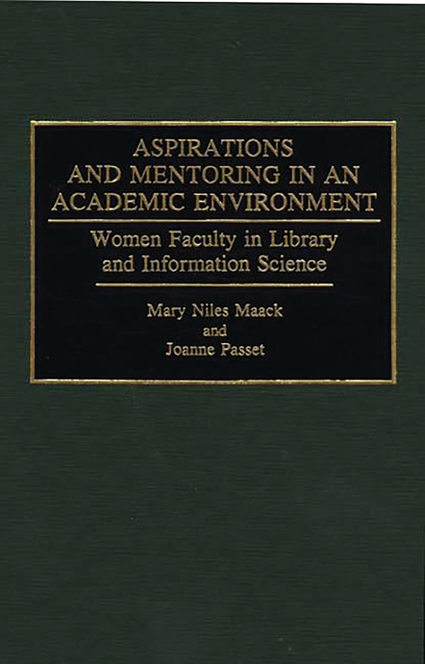 Aspirations and Mentoring in an Academic Environment: Women Faculty in ...