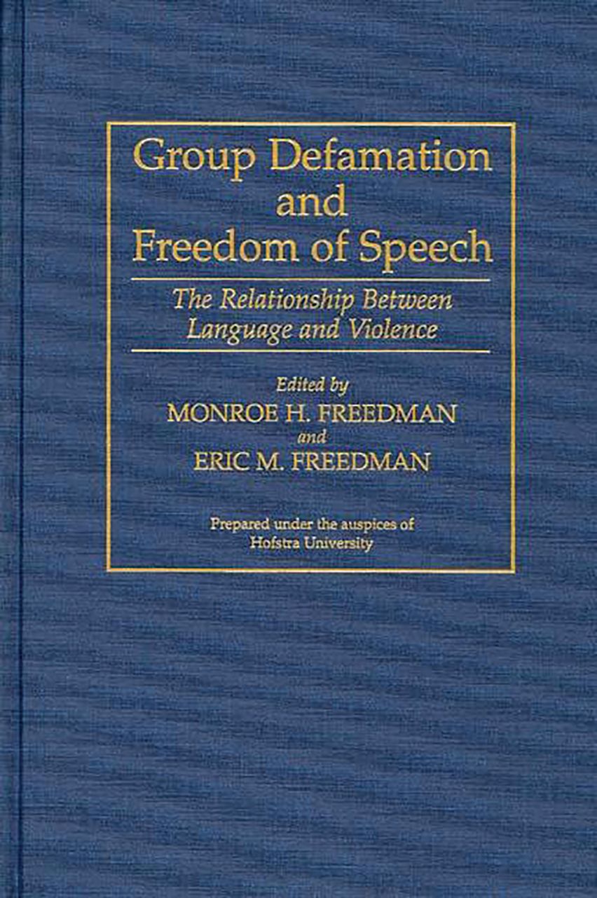 Group Defamation and Freedom of Speech: The Relationship Between ...