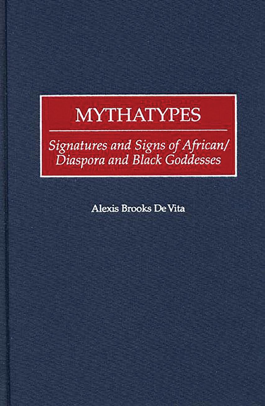 Mythatypes: Signatures and Signs of African/Diaspora and Black ...