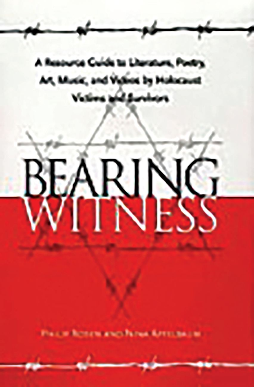 Bearing Witness: A Resource Guide to Literature, Poetry, Art, Music ...
