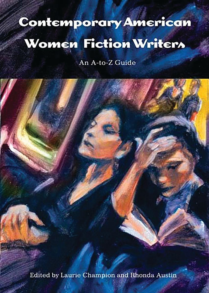 Contemporary American Women Fiction Writers: An A-to-Z Guide: Laurie ...