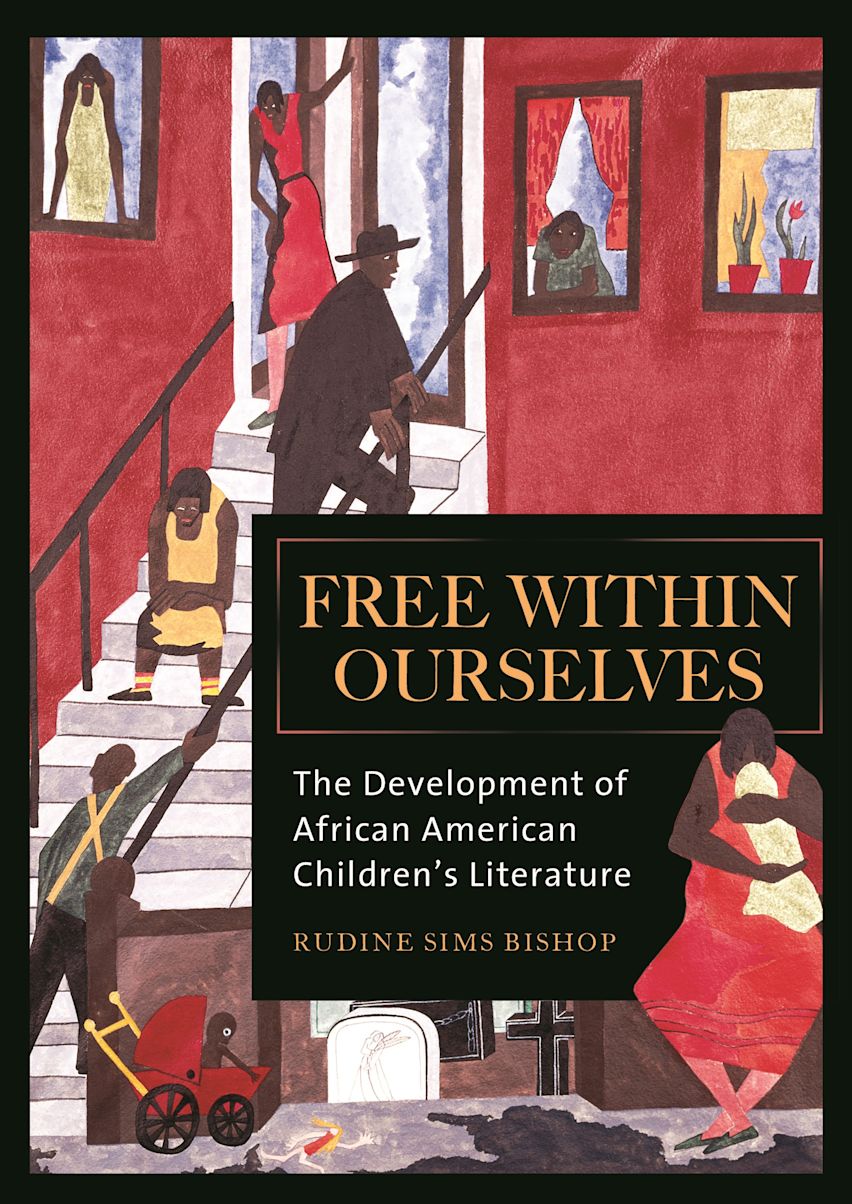 Free within Ourselves: The Development of African American Children's ...